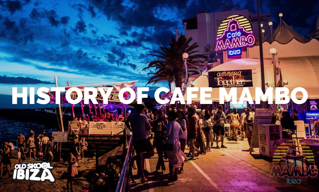 History of Cafe Mambo | Slip Back In Time...